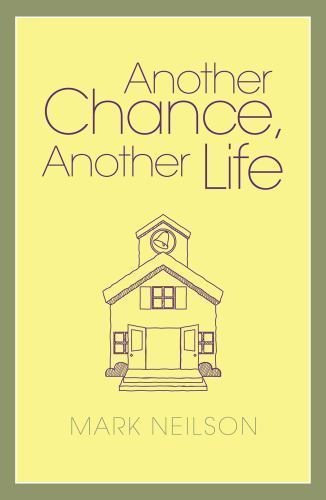Another Chance, Another Life by Mark Neilson (2015, Hardcover) for sale ...