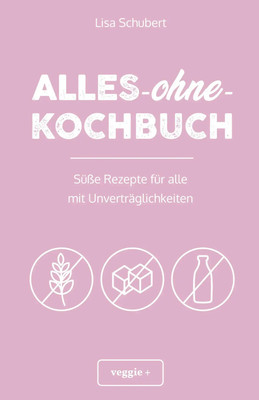 Lisa Schubert | Alles-ohne-Kochbuch | Taschenbuch | Deutsch (2021 ...