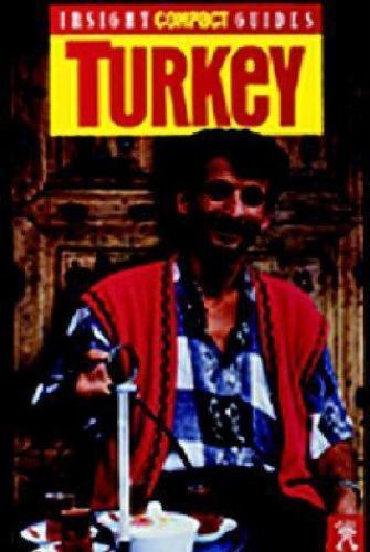 Insight Compact Guides: Turkey by R. Bockhorni and Insight Guides Staff ...