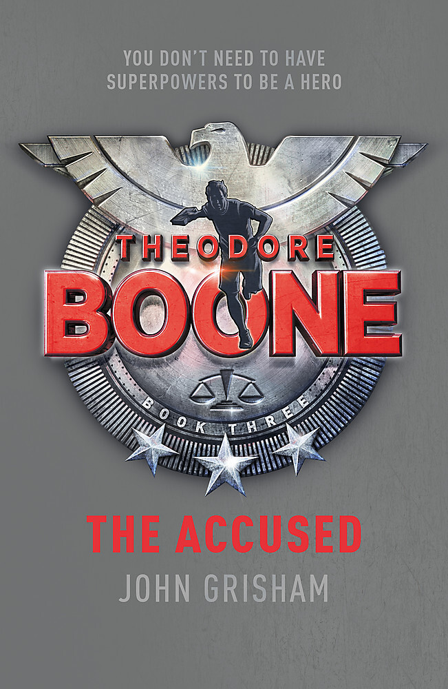 NEW BOOK Theodore Boone: The Accused - Theodore Boone 3 by John Grisham ...