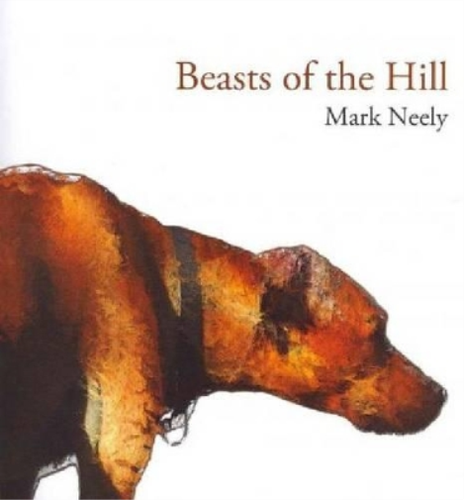 Mark Neely Beasts of the Hill (Poche) 9780932440440 | eBay