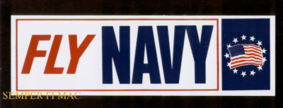 2 FLY US NAVAL AVIATION BUMPER STICKER ZAP NAVY PIN UP 100TH ...