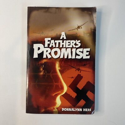 Reading for Christian Schools Ser,: A Father's Promise by Donna L. Hess ...