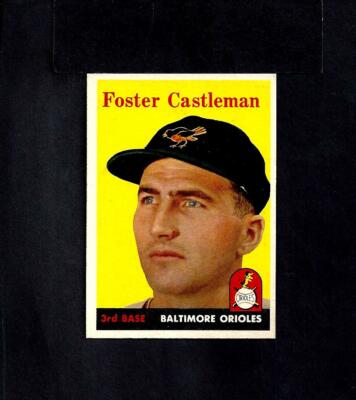 1958 TOPPS #416 FOSTER CASTLEMAN-5--ORIOLES--NO CREASES--EX/MT/NR/MT++ ...