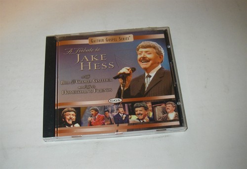 GAITHER GOSPEL SERIES A TRIBUTE TO JAKE HESS WITH BILL & GLORIA GAITHER ...