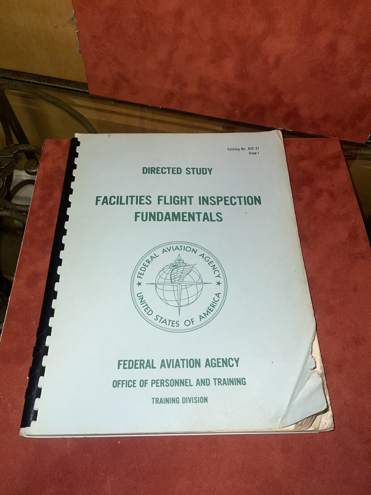 Federal Aviation Agency FAA “facilities Flights Inspection DSF-21 Group ...