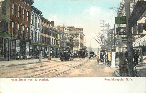 POUGHKEEPSIE NY MAIN STREET WEST TO MARKET EARLY TRANSPORTATION PRE-07 ...