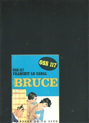OSS 117 franchit le canal // OSS 117 n° 25 // Jean BRUCE // Espionnage ...