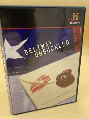 Beltway Unbuckled: Political Secrets / Sagas / And Scandals History ...