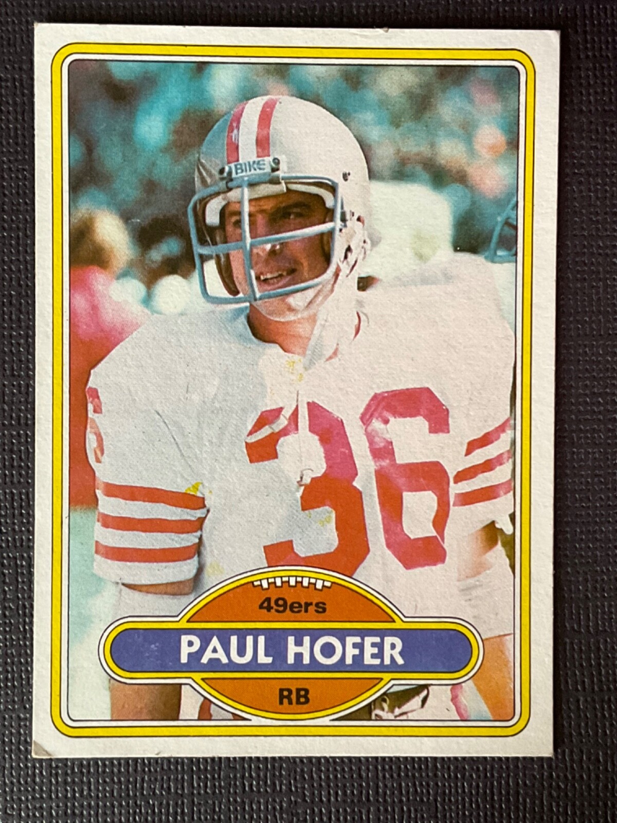 Paul Hofer 1980 Topps Rookie Football Card #178 - San Francisco 49ers ...
