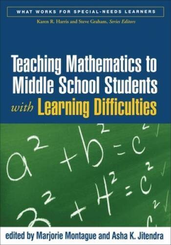 Teaching Mathematics to Middle School Students with Learning ...