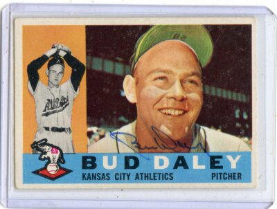 1960 TOPPS BASEBALL #8 BUD DALEY AUTOGRAPH, KANSAS CITY ATHLETICS ...