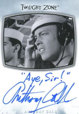 Twilight Zone Archives 2020 Anthony Call "Aye, Sir!" Autograph Card AI ...