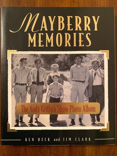 Mayberry Memories Book Signed Autographed By 4 Andy Griffith Show Cast ...