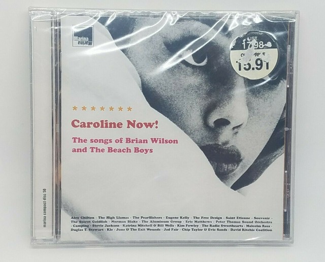 Caroline Now!: The Songs of Brian Wilson and the Beach Boys by Various ...