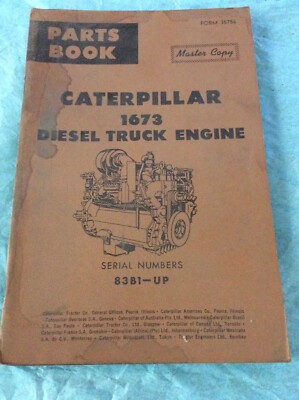 Caterpillar Cat 1673 Diesel Truck Engine Parts Book S/N 83B1-Up Form ...