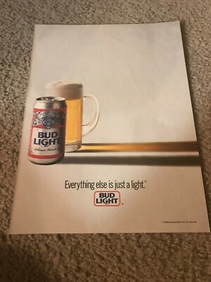 Vintage 1980s BUD LIGHT BEER Poster Print Ad "EVERYTHING ELSE IS JUST A ...
