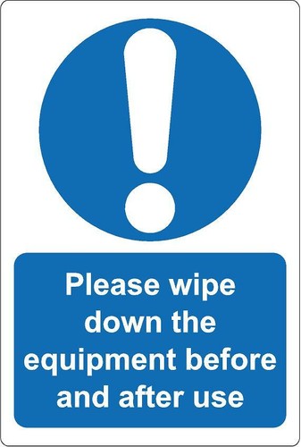 Please wipe down the equipment before and after use safety sign | eBay