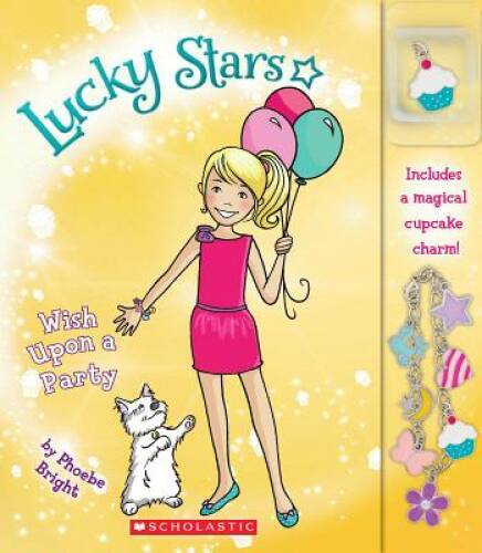 Lucky Stars #4: Wish Upon a Party - Paperback By Bright, Phoebe - GOOD ...