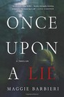 Once Upon a Lie (Maeve Conlon Novels), Barbieri 9781250055033 Free ...