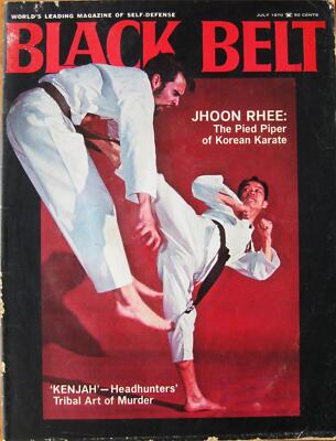 RARE 7/70 BLACK BELT MAGAZINE JOE HAYES JHOON RHEE KARATE KUNG FU ...