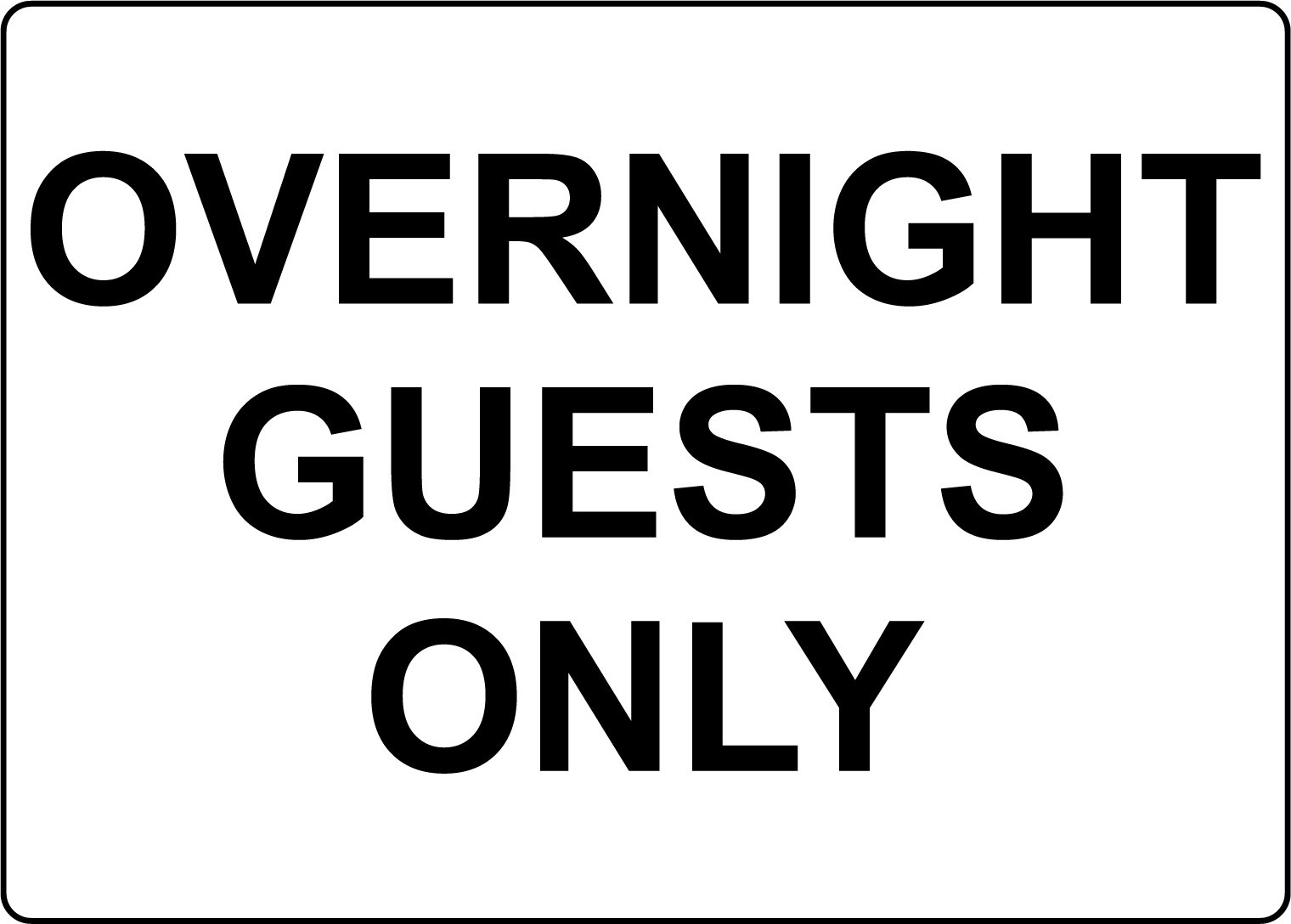 OVERNIGHT GUESTS ONLY 1 | Laminated Vinyl Decal Sticker Label | eBay
