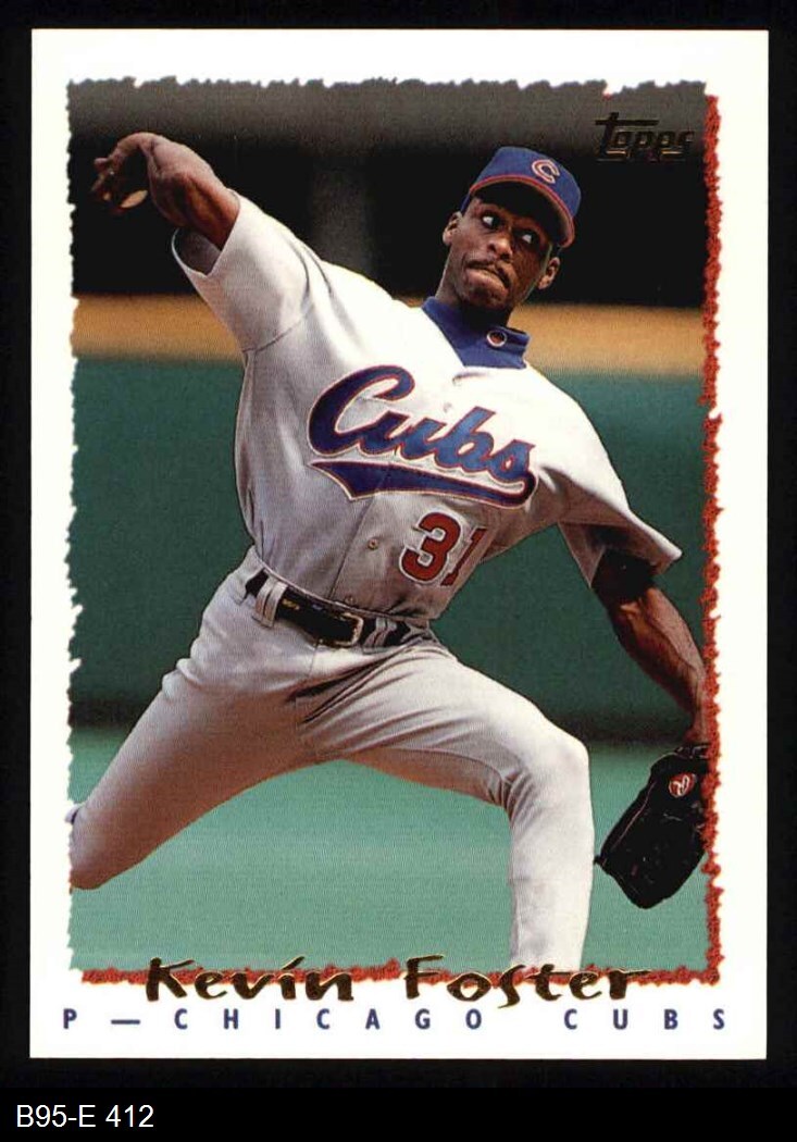 1995 Topps #412 Kevin Foster Cubs 8 - NM/MT | eBay