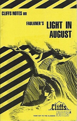 LIGHT IN AUGUST by William Faulkner - Cliffs notes study guide ...