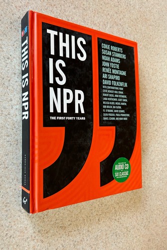 Ari SHAPIRO -- This is NPR The First Forty Years -- 2010 SIGNED ...
