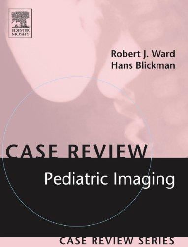 Case Review Ser.: Pediatric Imaging by Robert J. Ward, Johan G ...