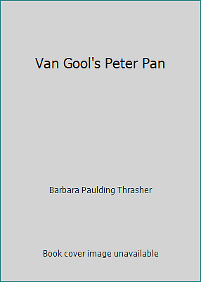 Van Gool's Peter Pan by Barbara Paulding Thrasher | eBay