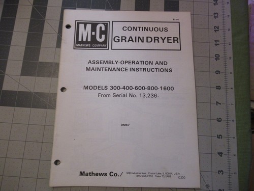 M-C Mathews Models 300, 400, 600, 800, 1600 Grain Dryer Operator's ...