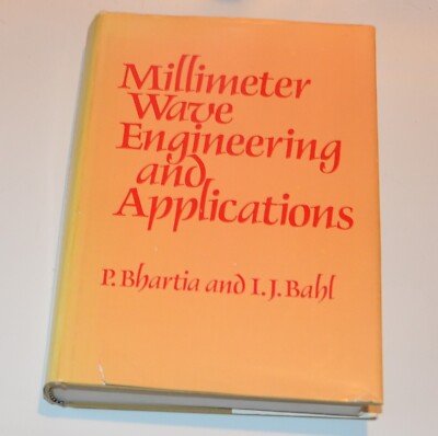 Millimeter Wave Engineering and Applications hardback book Bhartia MMW ...
