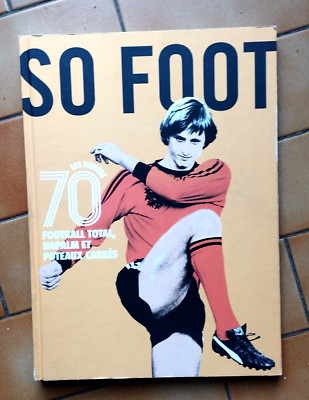MAGAZINE SO FOOT HORS SÉRIE- FOOTBALL : LES ANNEES 70 | eBay Australia
