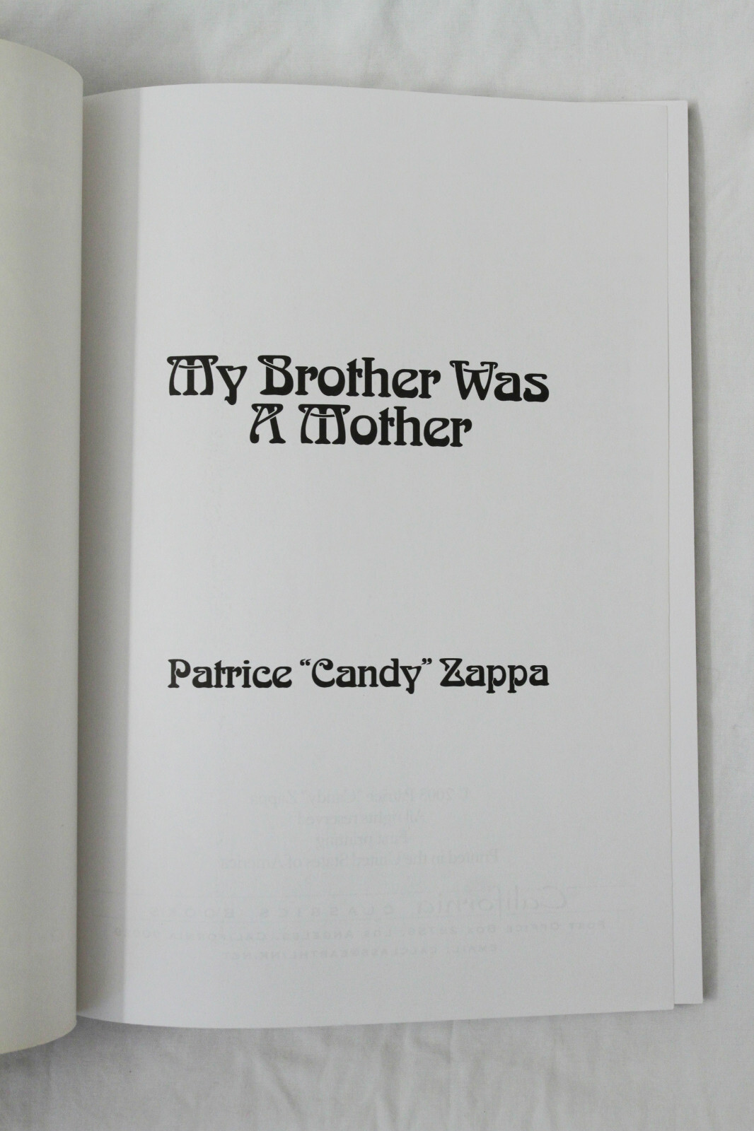My Brother Was a Mother : A Zappa Family Album by Patrice Candy Zappa ...