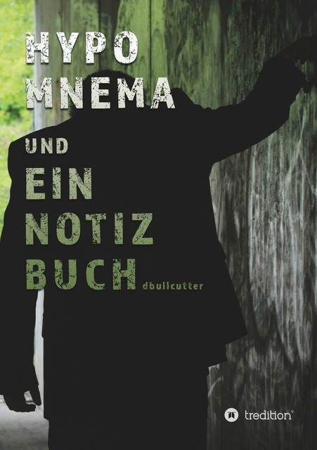 HYPOMNEMA UND EIN NOTIZBUCH von D. Bullcutter (2019, Taschenbuch ...