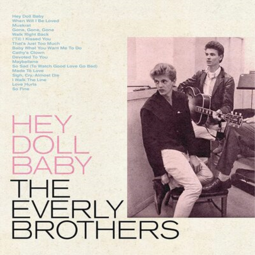 The Everly Brothers Hey Doll Baby (CD) Album (US IMPORT) 603497842643 ...