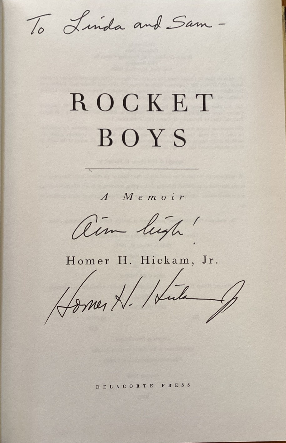 HOMER HICKAM Jr. AUTOGRAPHED "ROCKET BOYS" 1998 BUILDING ROCKETS NASA ...
