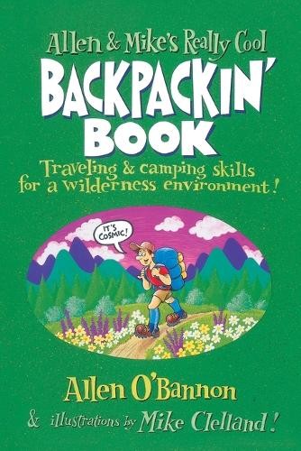 Allen O'bannon Allen & Mike's Really Cool Backpackin' Bo (Paperback ...