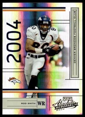 2004 Playoff Absolute Memorabilia Rod Smith 0006/1150 Denver Broncos ...