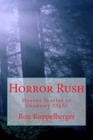 Horror Rush: Horror Stories in Shadowy Light, Koppelberger ...
