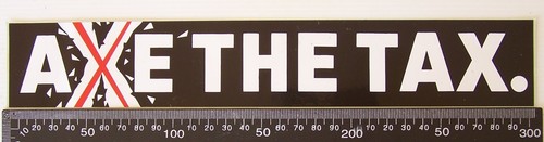 2011 AXE THE TAX TONY ABBOTT PM POLITICS CARBON TAX ELECTION CAMPAIGN ...