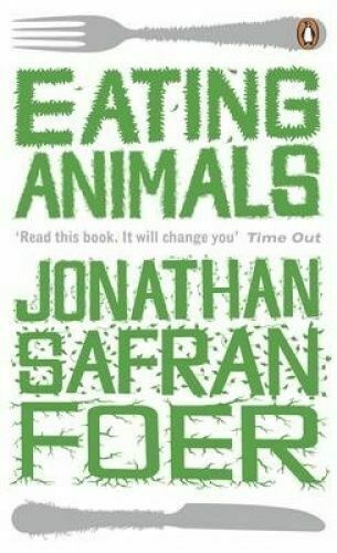Eating Animals by Safran Foer Jonathan 024195083x The Fast for sale ...
