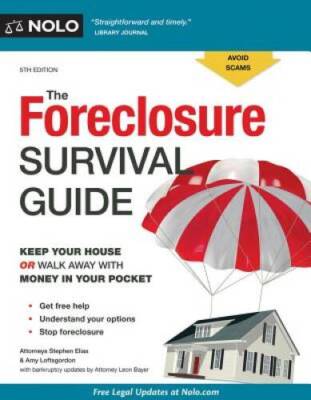 Foreclosure Survival Guide, The: Keep Your House or Walk Away With Money - GOOD 9781413321845| eBay