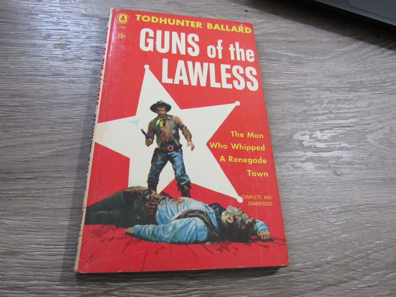 GUNS OF THE LAWLESS BY TODHUNTER BALLARD POPULAR LIB. PBO PULP ERA ...