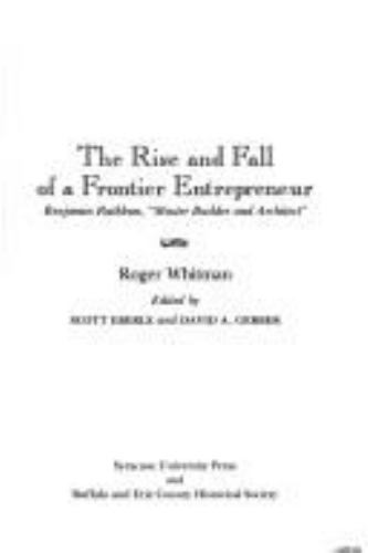 New York State Ser.: The Rise and Fall of a Frontier Entrepreneur ...