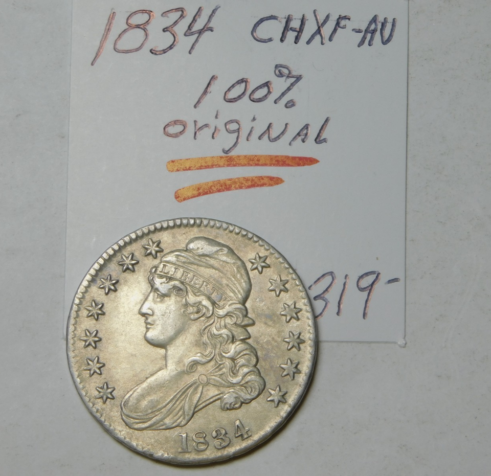 SPECTACULAR !!!!! 1834 BUST HALF CH XF - AU 100% ORIGINAL! EARLY BOLD ...