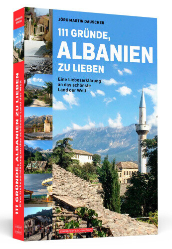 111 Gründe, Albanien zu lieben [German] by Dauscher, Jörg Martin | eBay