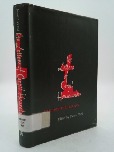 The Letters Of Caryll Houselander: Her Spiritual Legacy (1st Ed) | eBay