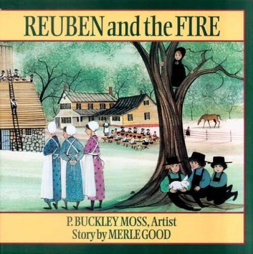 Reuben and the Fire - Hardcover By Merle Good - GOOD | eBay